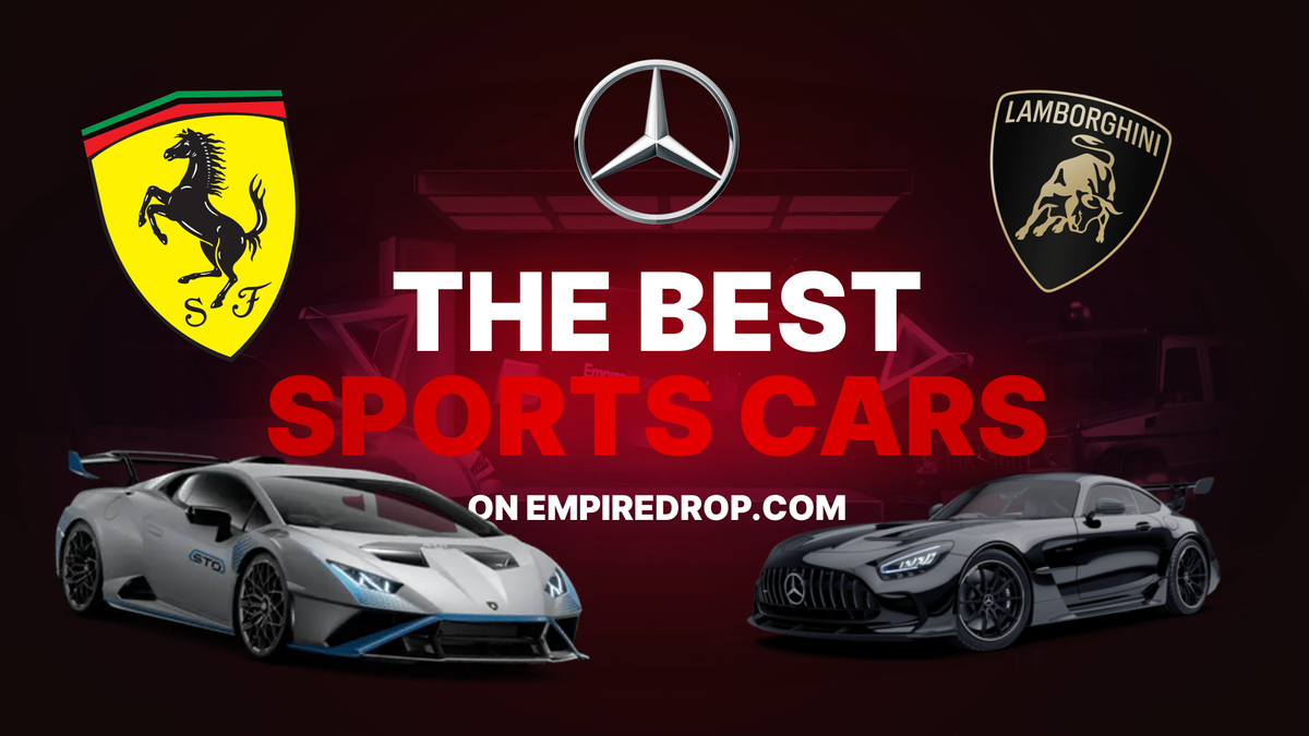 The Best Sports Cars Available on EmpireDrop