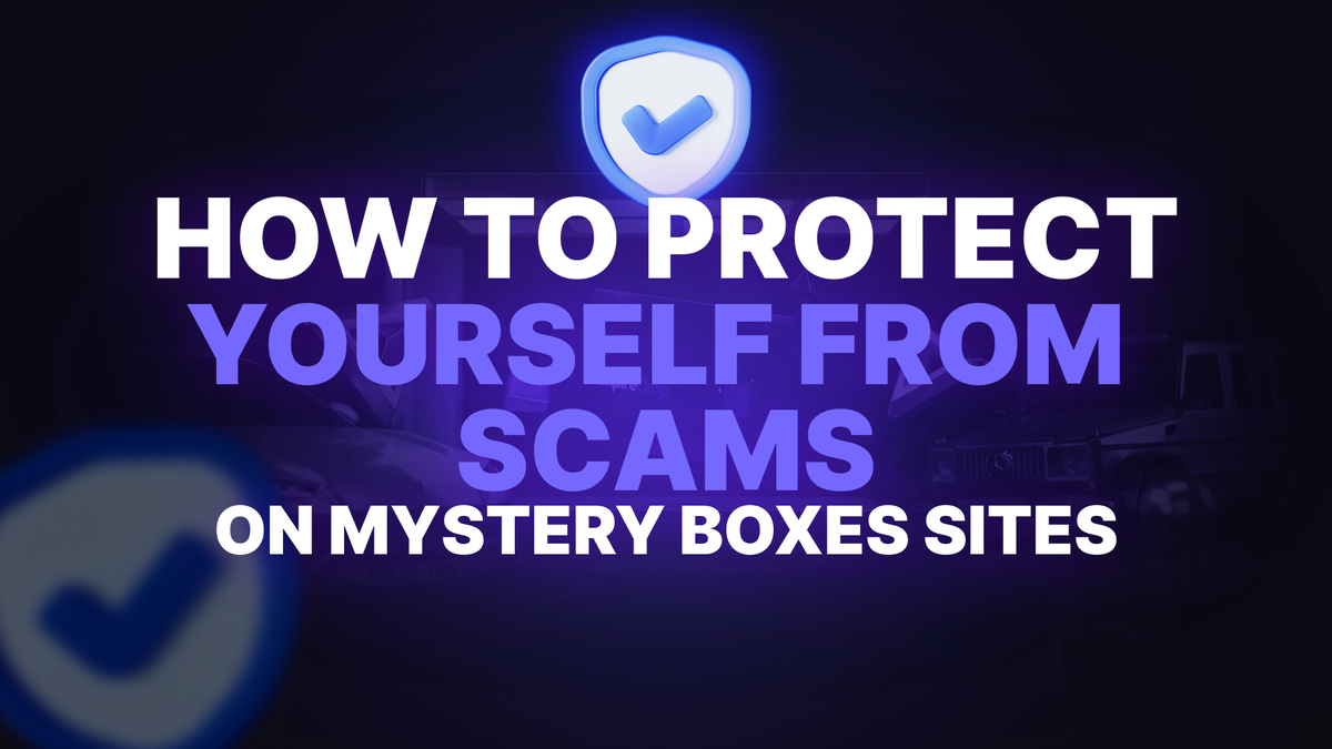 How to Protect Yourself from Scams on Mystery Box Sites