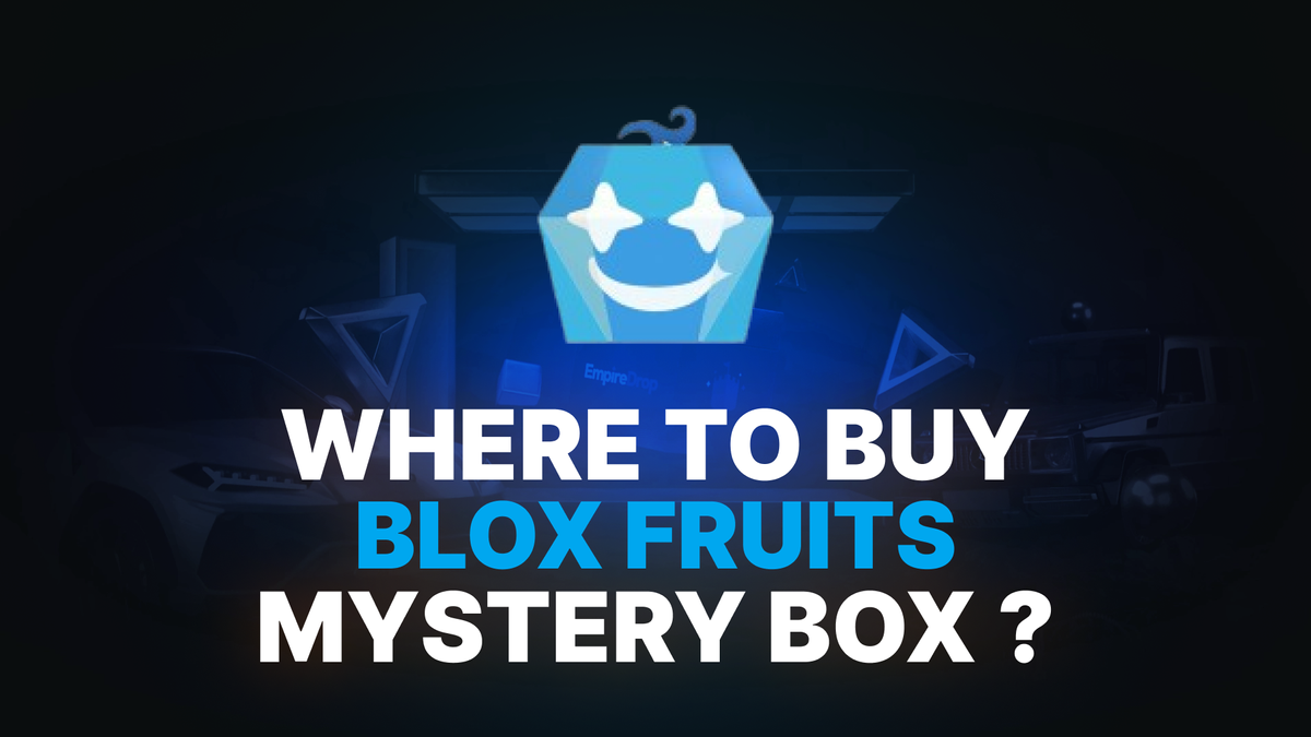 Where to Buy Blox Fruits Mystery Box : Best Stores 2025