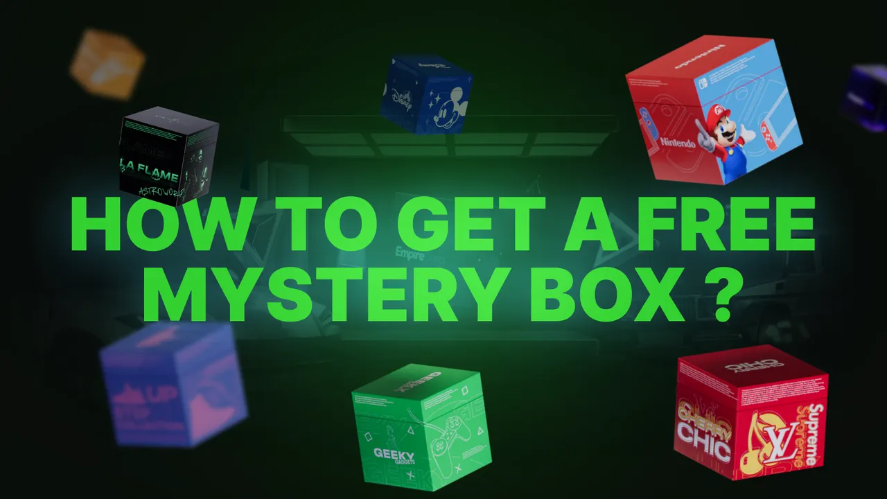 How to Get a Free Mystery Box : Proven Methods